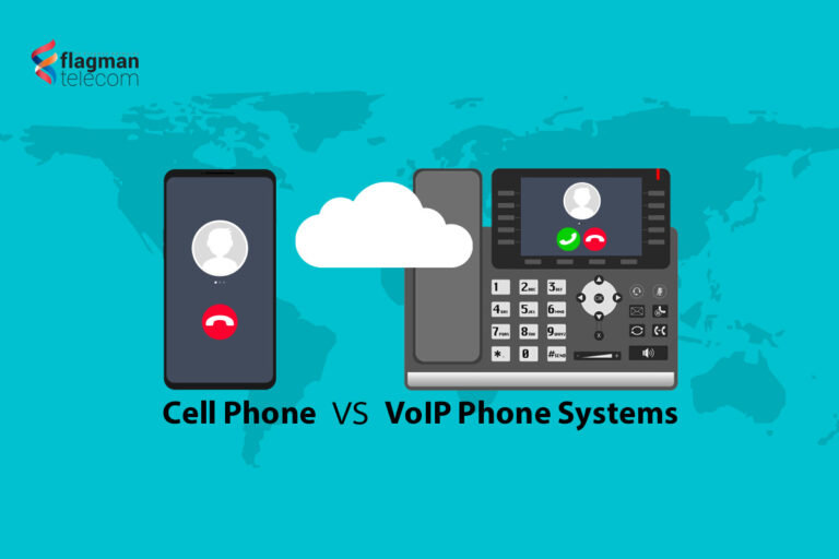 Cell Phones vs. VoIP Phone | Flagman Telecom US